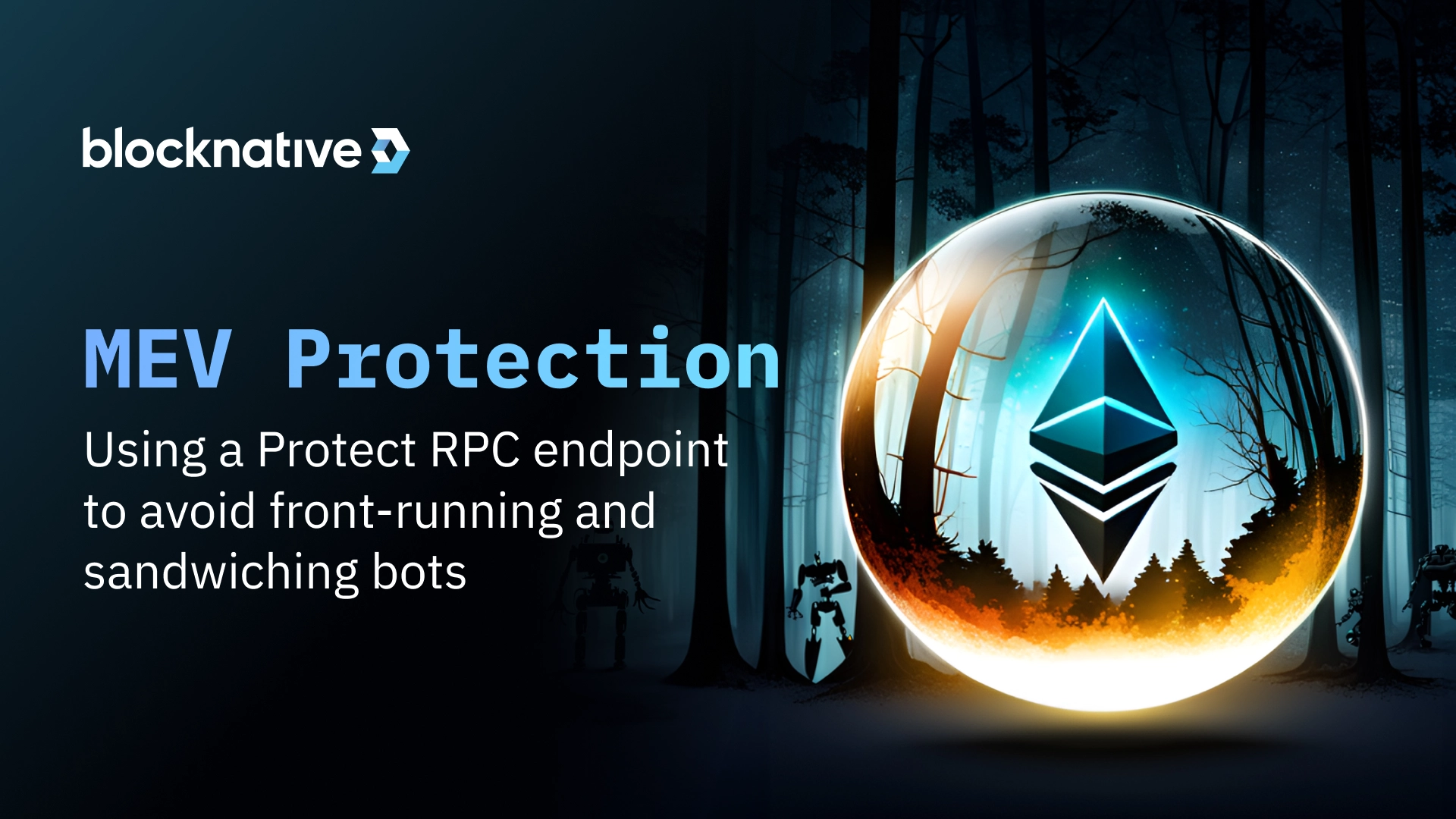 MEV Protection: How to avoid front-running and sandwiching bots